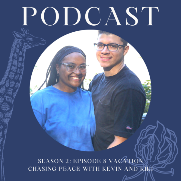 Season 2: Episode 8: Chasing Peace with Kevin and Kiki Part 1 ...